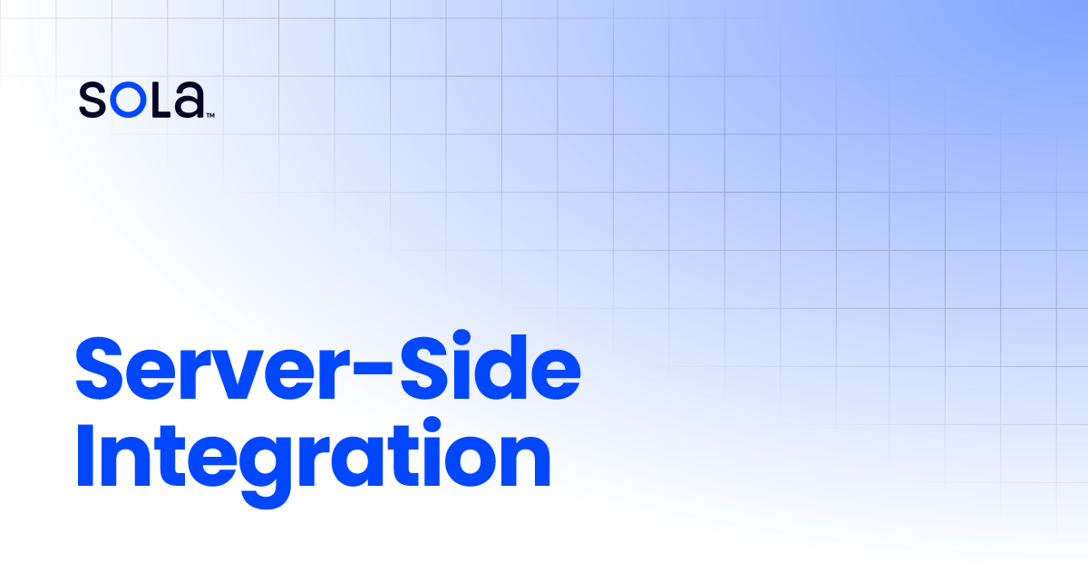 Server-Side Integration | Sola Payments Documentation